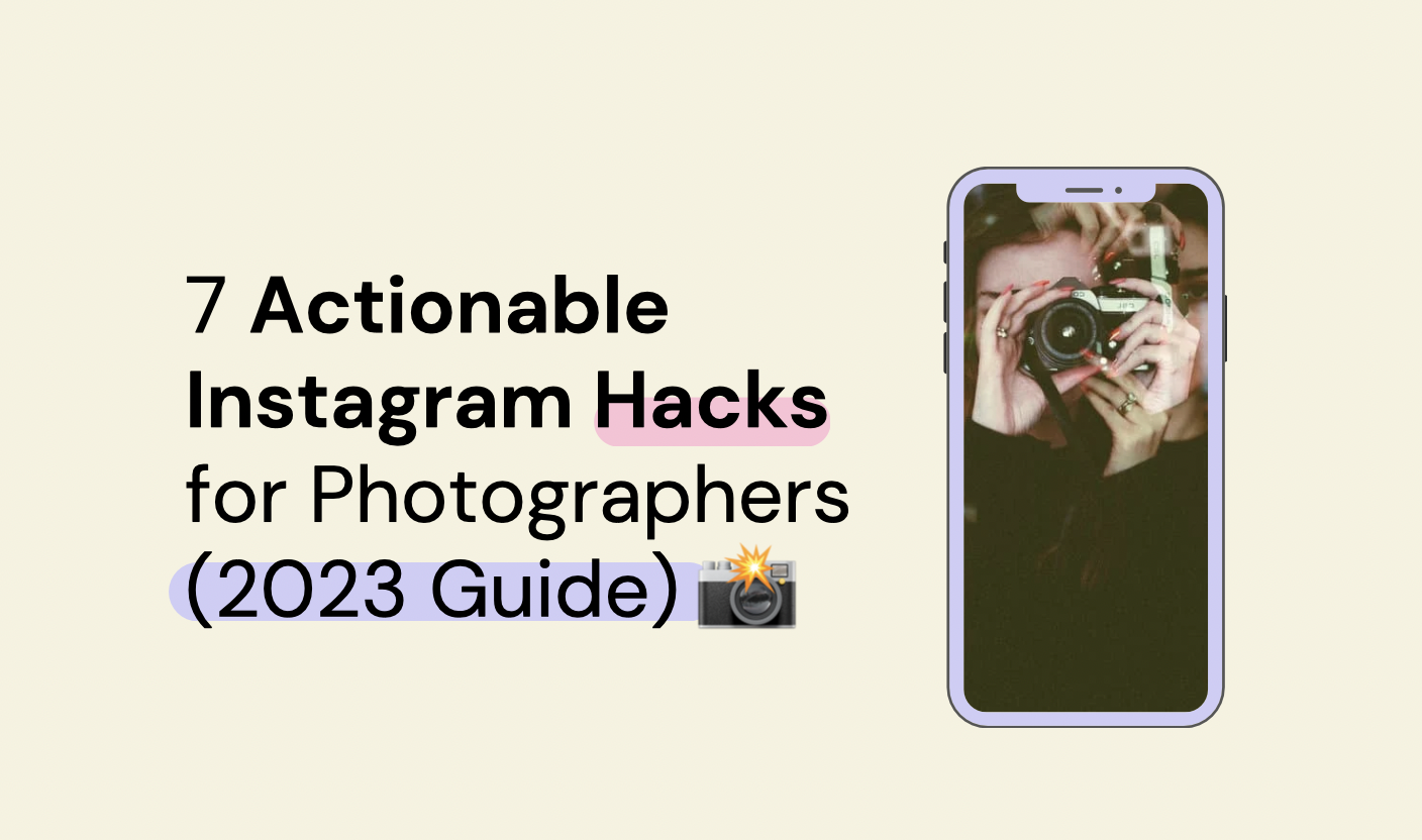 7 Actionable Instagram Hacks for Photographers (2023 Guide) | Display ...